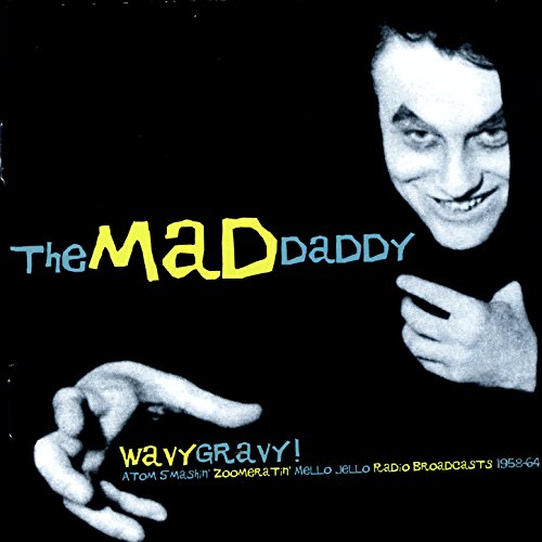 Play Wavy Gravy!: Atom Smashin' Zoomeratin' Mello Jello Radio ...
