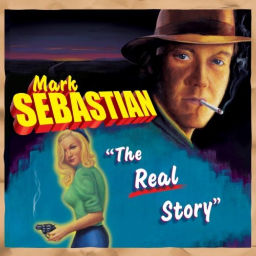Amazon.com: The Real Story : Mark Sebastian: Digital Music