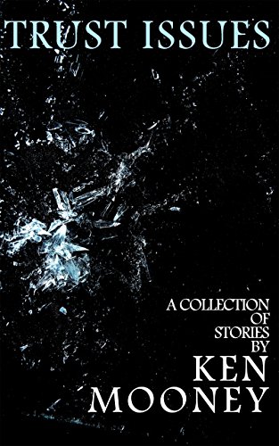 Amazon.com: Trust Issues eBook : Mooney, Ken: Kindle Store