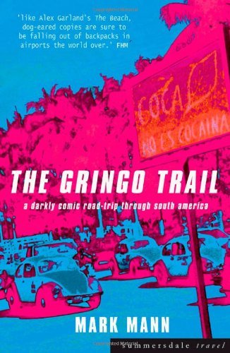 The Gringo Trail: mark-mann: 9781840241464: Amazon.com: Books