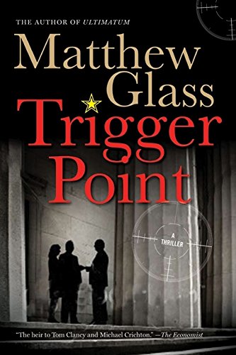 Trigger Point: Glass, Matthew: 9781443407137: Amazon.com: Books