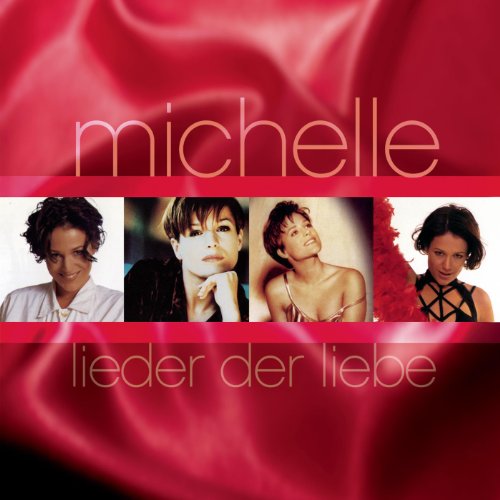 Spiele Lieder der Liebe von Michelle auf Amazon Music ab