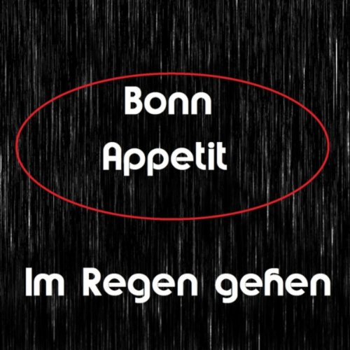 Play Im Regen gehen by Bonn Appetit on Amazon Music