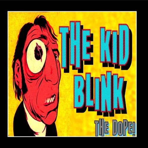 Amazon.com: The Kid Blink: CDs & Vinyl