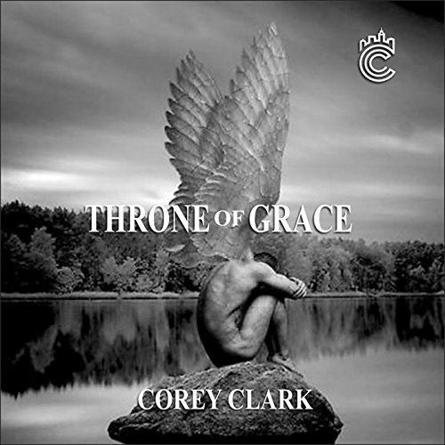 Play Throne Of Grace by Corey Clark on Amazon Music