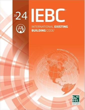 2024 International Existing Building Code: International Code Council ...