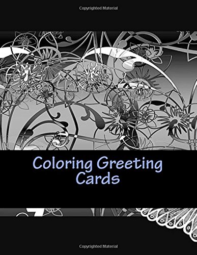 Amazon.com: Coloring Greeting Cards: The Adult Coloring Book of Cards ...