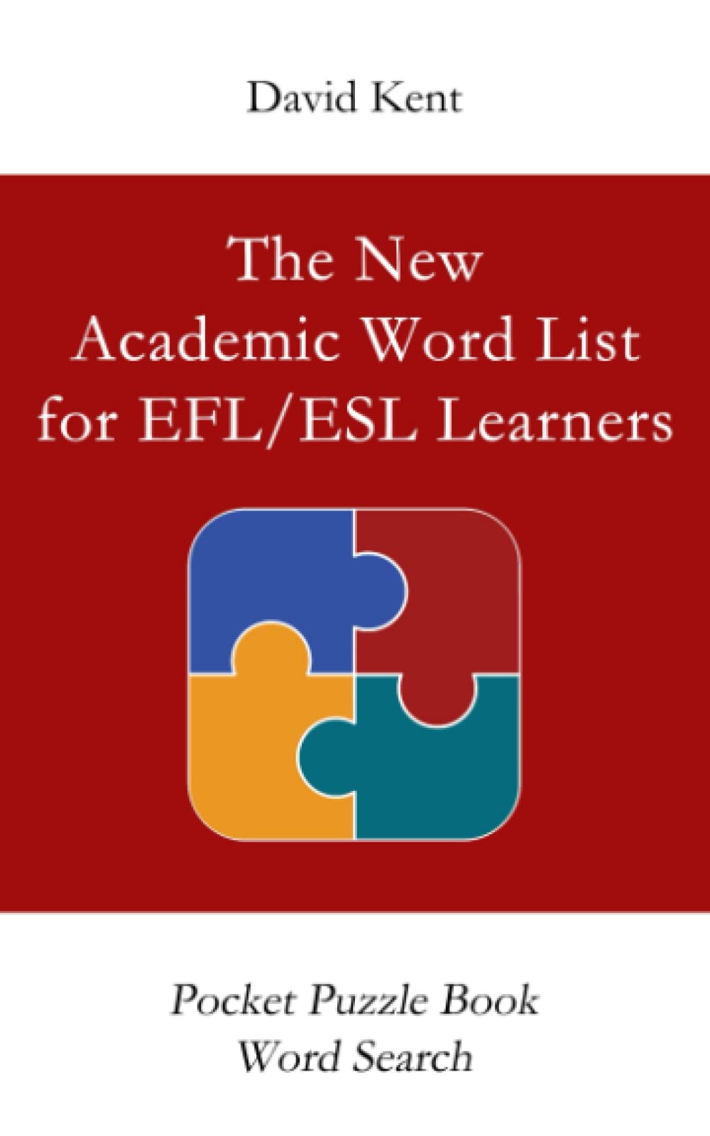 The New Academic Word List (NAWL) for EFL/ESL Learners: Pocket Puzzle ...