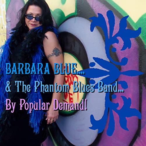Amazon.co.jp: By Popular Demand : Barbara Blue & The Phantom Blues Band ...