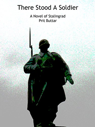 Amazon.com: There Stood A Soldier: A Novel of Stalingrad eBook : Buttar ...