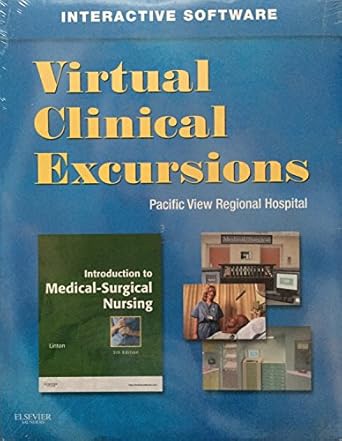 Virtual Clinical Excursions 3.0 for Introduction to Medical-Surgical ...