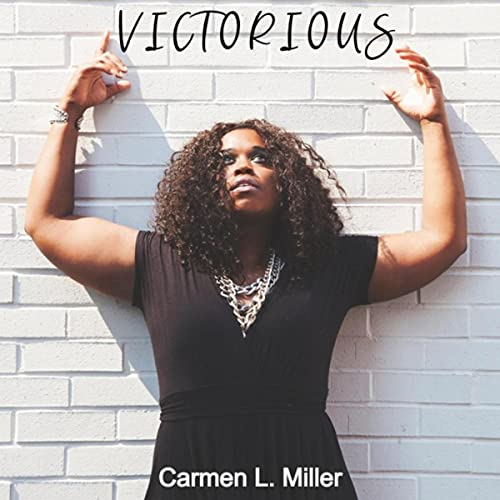 Victorious de Carmen L. Miller en Amazon Music Unlimited