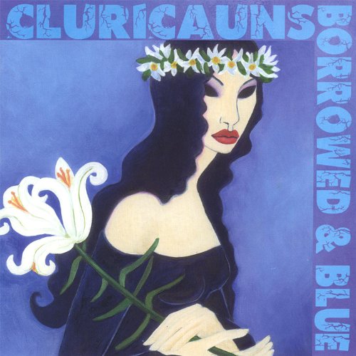 Amazon.com: Borrowed & Blue : Cluricauns: Digital Music