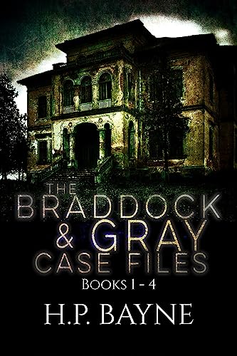 Amazon.com: The Braddock & Gray Case Files Books 1 - 4 eBook : Bayne, H ...