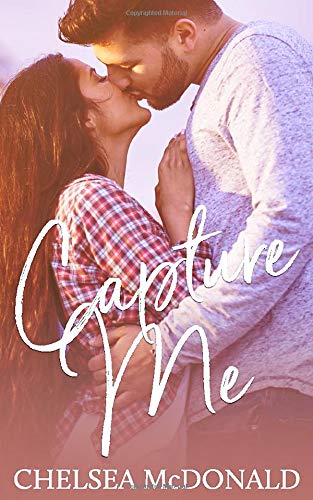 Amazon.com: Capture Me: 9781099361166: McDonald, Chelsea: Books