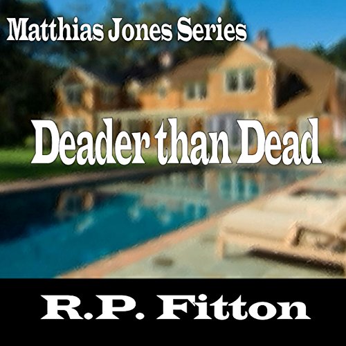 Amazon.com: Deader Than Dead: Matthias Jones Series (Audible Audio ...