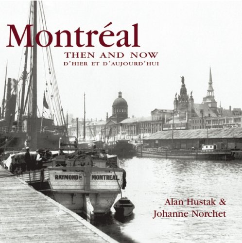Montreal Then and Now (Compact) (Then & Now (Thunder Bay Press ...