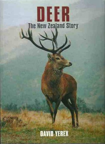 Deer: The New Zealand Story: David Yerex: 9781877257100: Amazon.com: Books