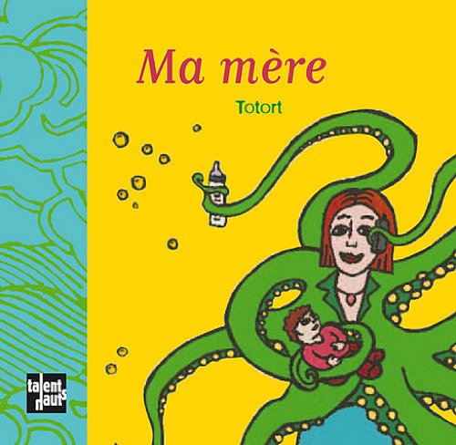 Amazon.com: MA MERE: 9782916238043: TOTORT: Books