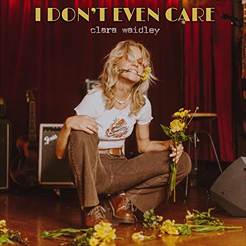 I DON’T EVEN CARE de Clara Waidley en Amazon Music Unlimited