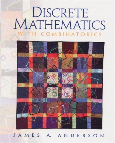 Discrete Mathematics with Combinatorics: Anderson, James A., Anderson ...