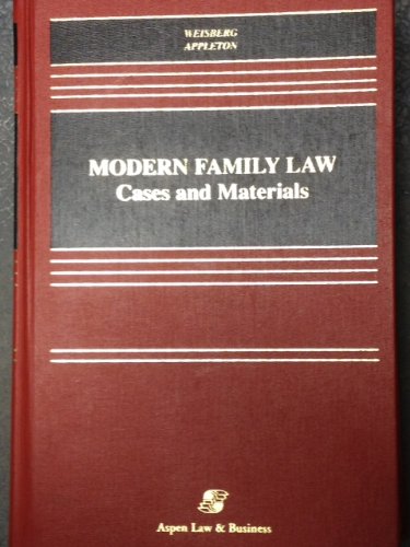 Modern Family Law: Cases and Materials: Weisberg, D. Kelly; Appleton ...