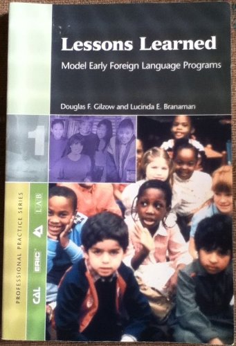 Amazon.com: Lessons Learned: Model Early Foreign Language Programs ...