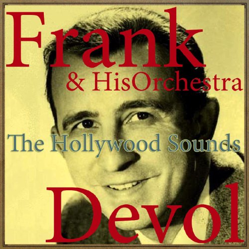 The Hollywood Sounds : Frank DeVol & His Big Orchestra: Amazon.fr: Téléchargement de Musique