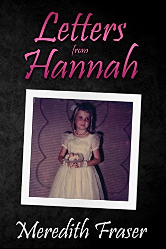 Amazon.com: Letters from Hannah: 9781549804632: Fraser, Meredith: Books