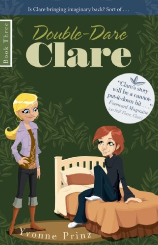 Double-Dare Clare: Book Three in the Clare Series: Prinz, Yvonne ...