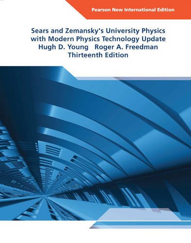 University Physics Pearson New International Edition, plus ...