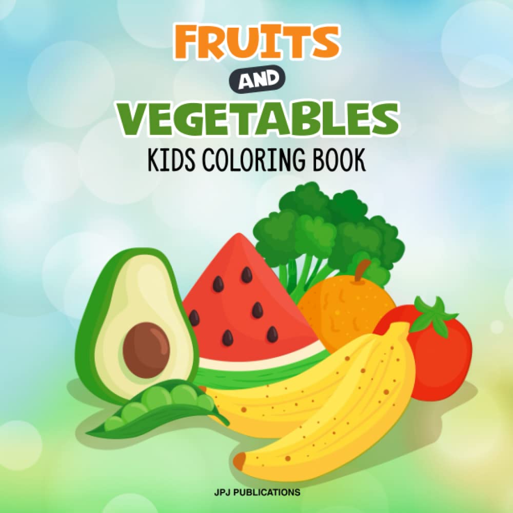 Buy Fruits and Vegetables (Kids Coloring Book): 40 Unique Illustrations ...