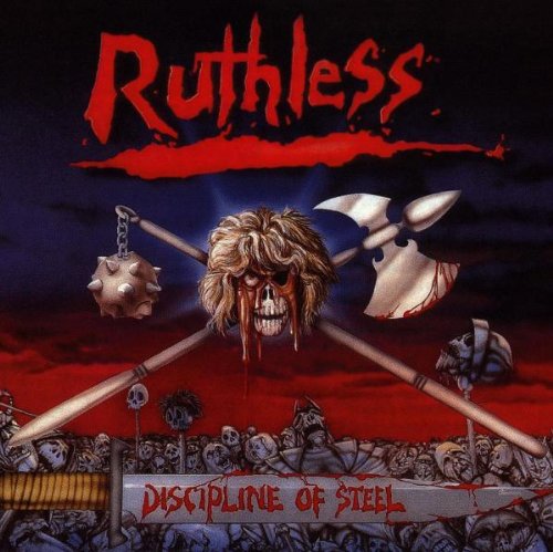 Ruthless - Discipline of Steel / Metal Without Mercy - Amazon.com Music