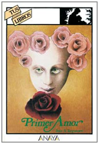 Primer amor / First love (Tus Libros / Your Books) (Spanish Edition ...