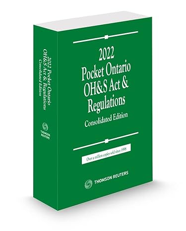 Pocket Ontario OH&S Act and Regulations 2022 - Consolidated Edition ...