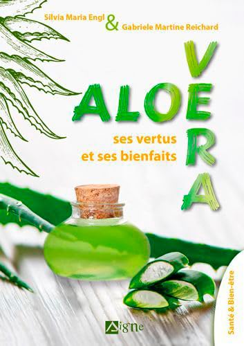 Aloe Vera, Ses Pouvoirs Et Ses Bienfaits : Buy Online at Best Price in ...