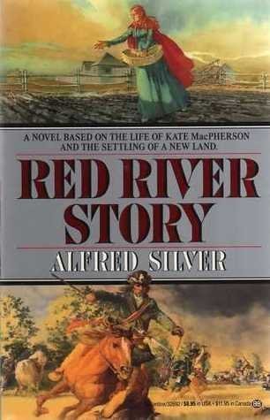 Red River Story: Silver, Alfred: 9780345365620: Amazon.com: Books
