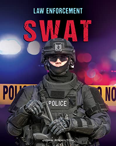 Swat (Law Enforcement) : Hamilton, John: Amazon.in: Books