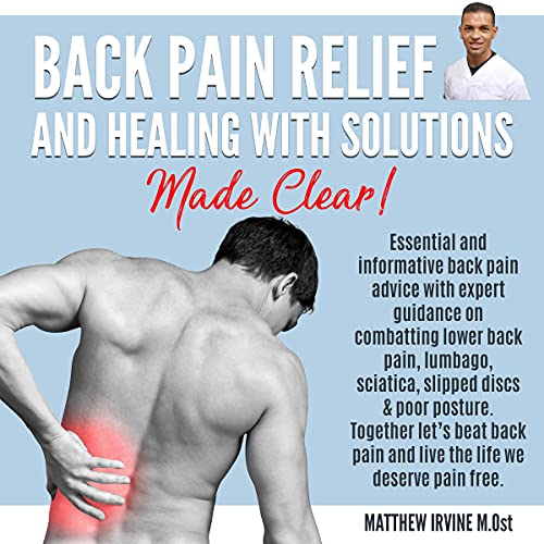 Amazon.com: Back Pain Relief and Healing with Solutions Made Clear ...