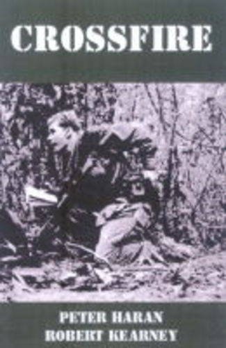 Crossfire: The Australian Reconnaissance Unit in Vietnam by Peter Haran ...