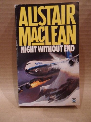 Night Without End: Alistair MacLean, Margaret Naudi, Unknown Author ...