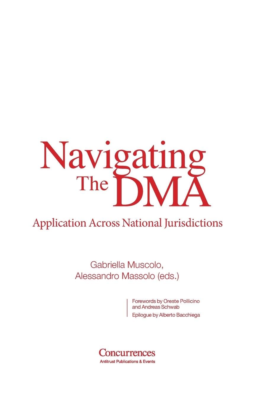 Navigating the DMA: Application Across National Jurisdictions : Muscolo ...
