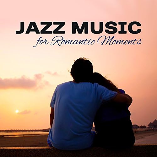 Amazon.com: Jazz Music for Romantic Moments – Candle Light Dinner ...