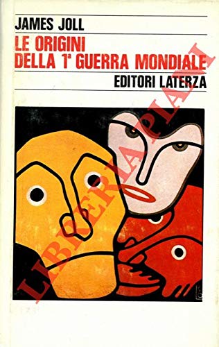 Le origini della 1 guerra mondiale : James Joll: Amazon.it: Libri