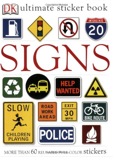 Signs (Ultimate Sticker Book): DK Publishing: 9780756623449: Amazon.com ...