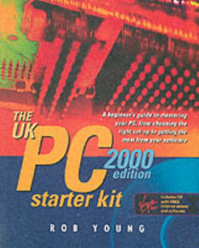 The UK PC Starter Kit: Rob Young: 9780130269997: Amazon.com: Books