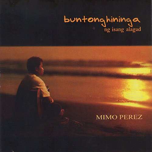 Buntong Hininga ng Isang Alagad by Mimo Perez on Amazon Music - Amazon ...