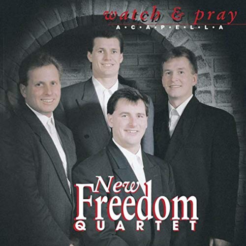 Amazon.com: Watch & Pray : New Freedom Quartet: Digital Music