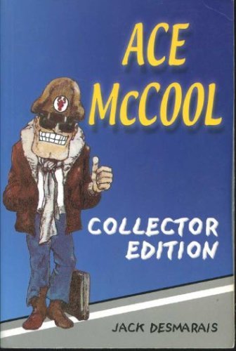 Ace McCool - Collector Edition: Jack Desmarais: 9780969732273: Amazon ...