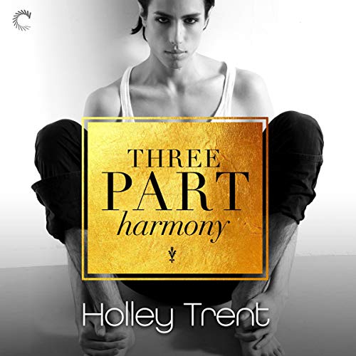 Amazon.com: Three Part Harmony (Audible Audio Edition): Holley Trent ...